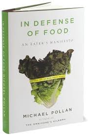 Quotes from Michael Pollan's book, In Defense of Food - Real Food Family